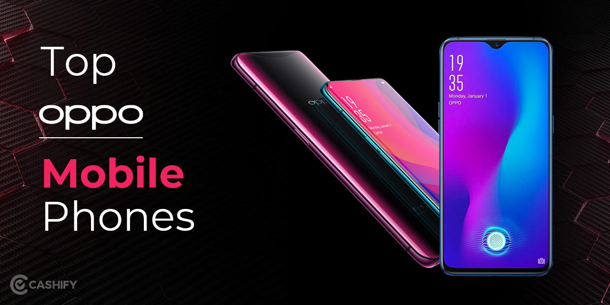Top Oppo Mobile Phones in India | Cashify Listings