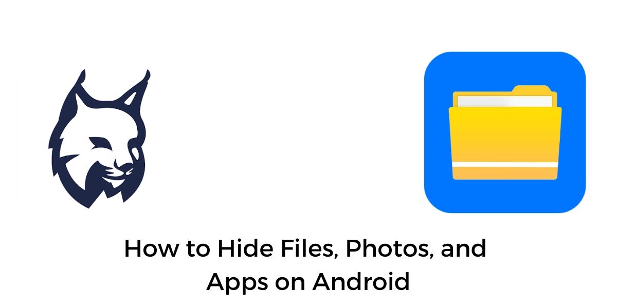How To Hide Files, Photos, And Apps On Android | Cashify Blog