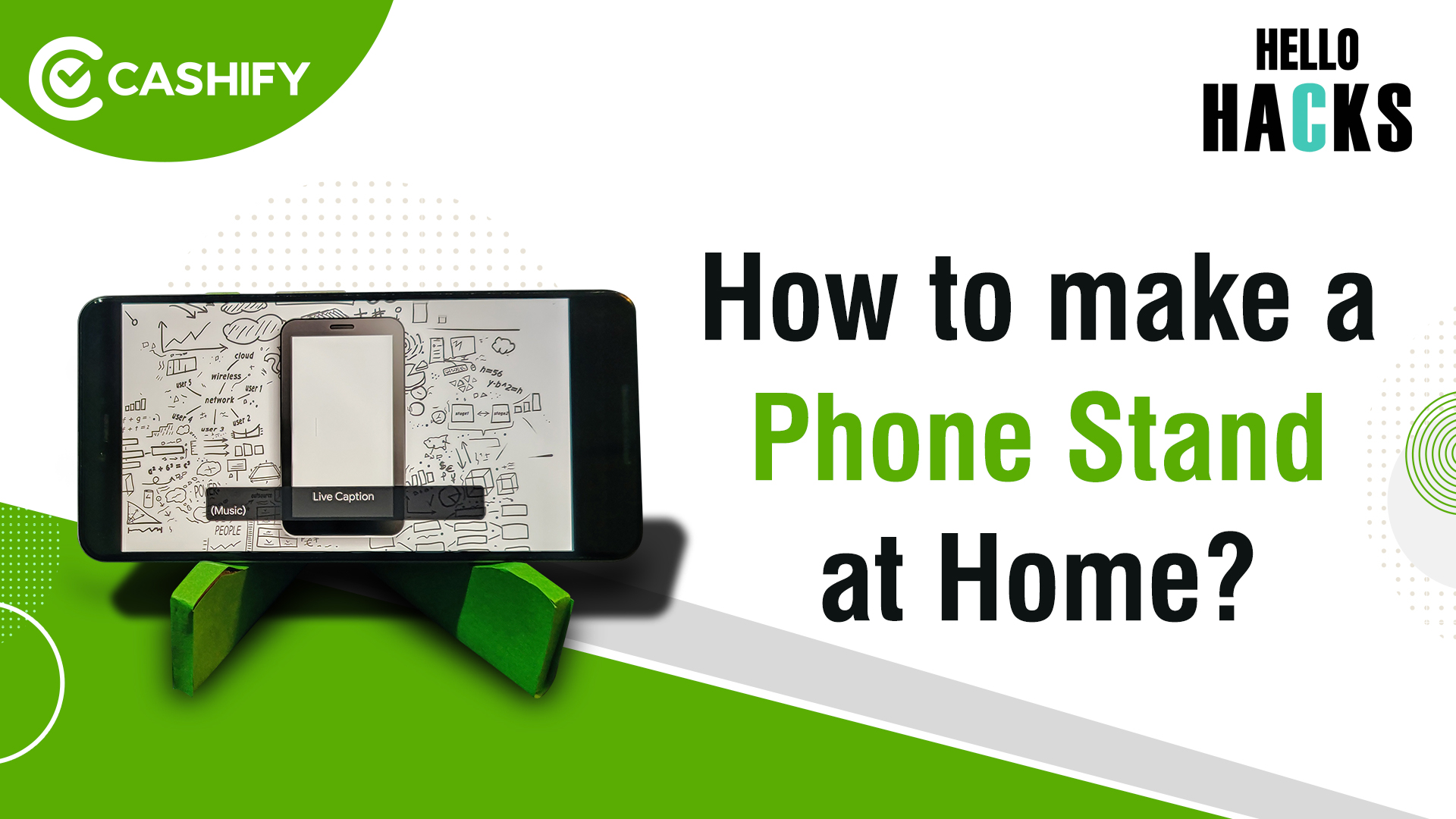 Learn to Make Phone Stand At Home | Cashify Blog