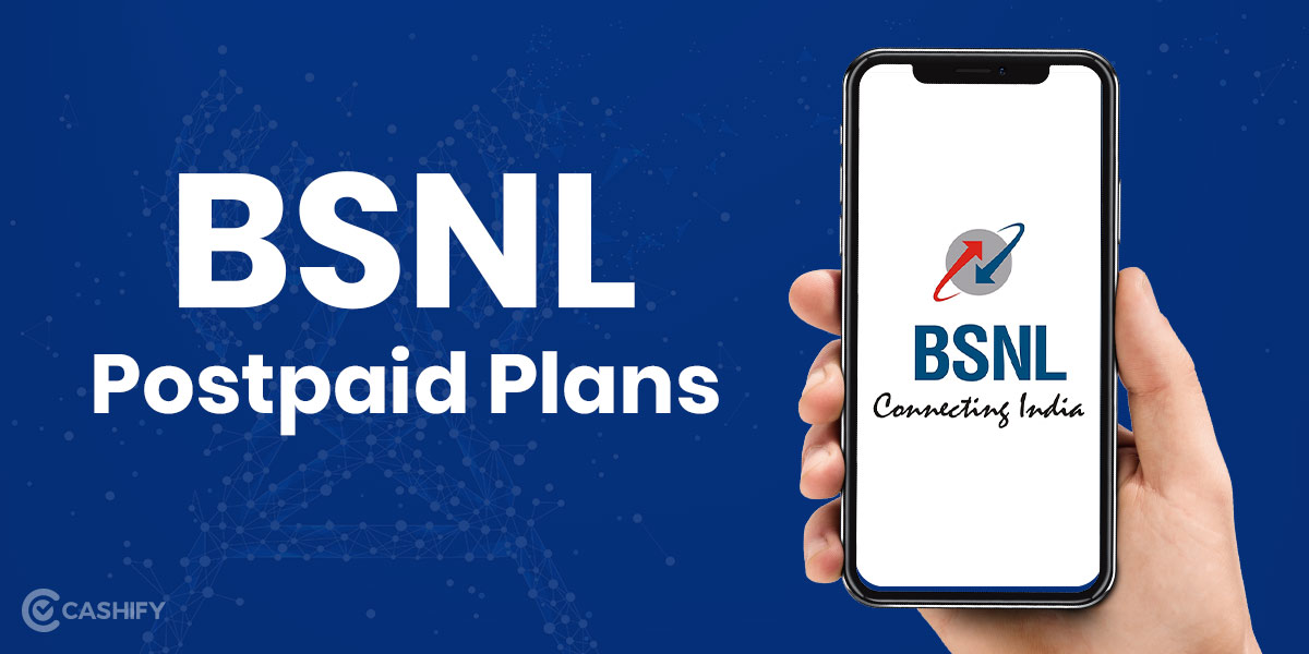 Latest BSNL Postpaid Plans - April 2024 | Cashify Blog