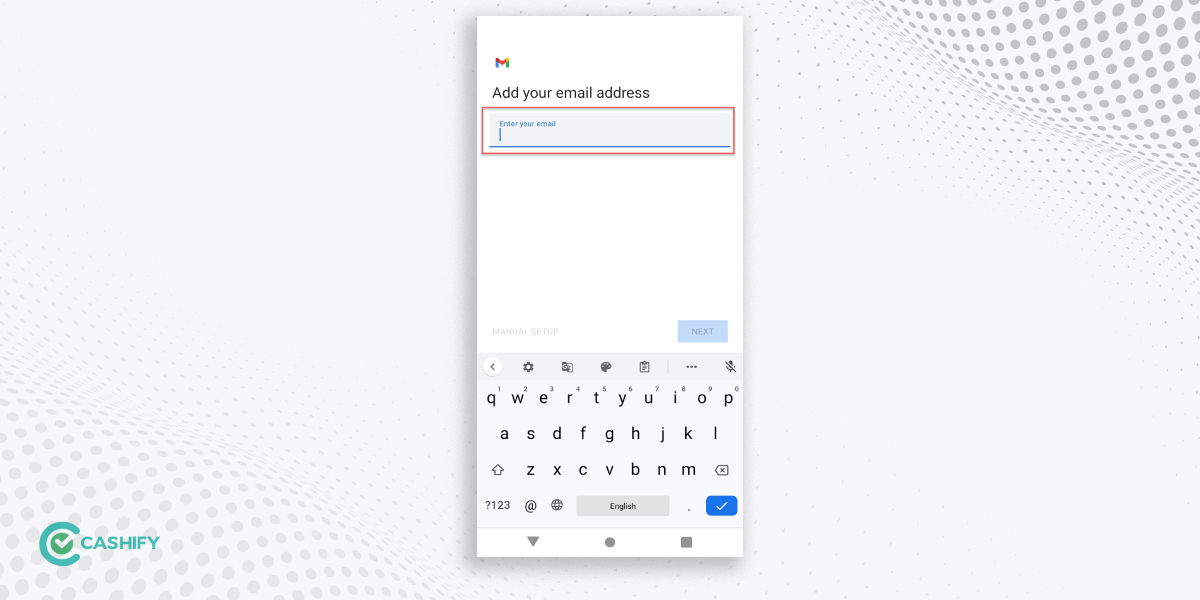 How Can I Add Another Email Account To The Gmail App? | Cashify Blog