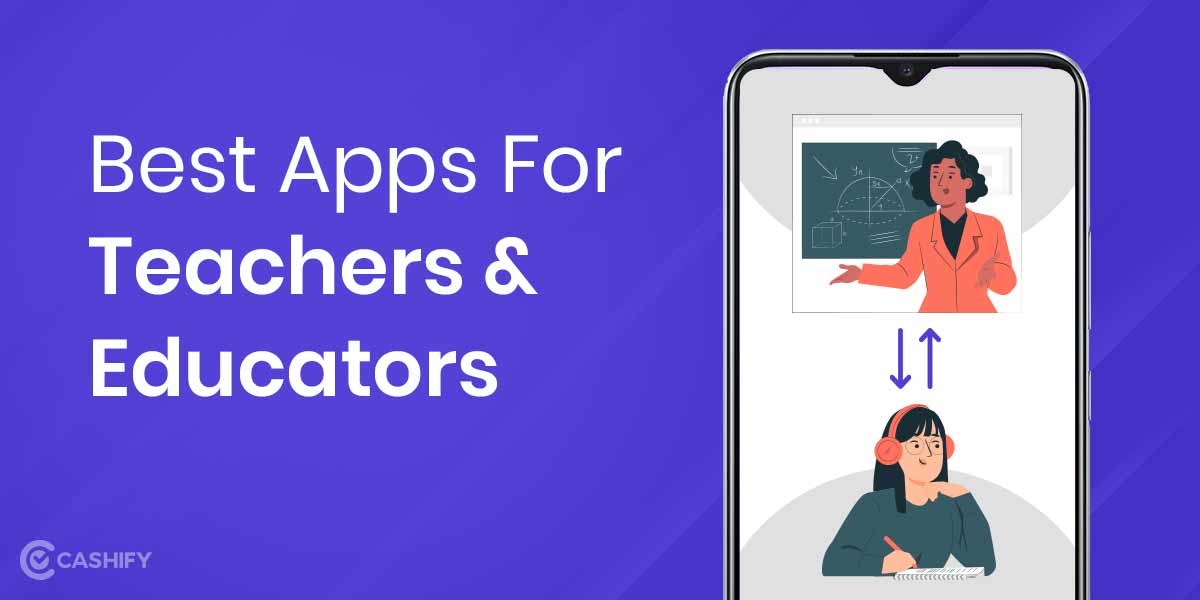 Teacher's Day Special: 5 Best Apps For Teachers And Educators You Must ...