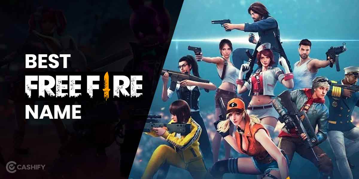 Best Free Fire Names That You Can Reserve Today | Cashify Blog
