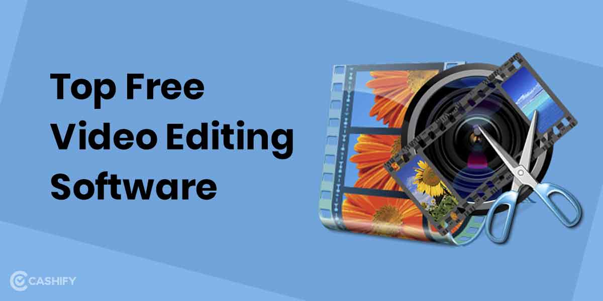 Top 10 Free Video Editing Software To Get Started with Content Creation ...