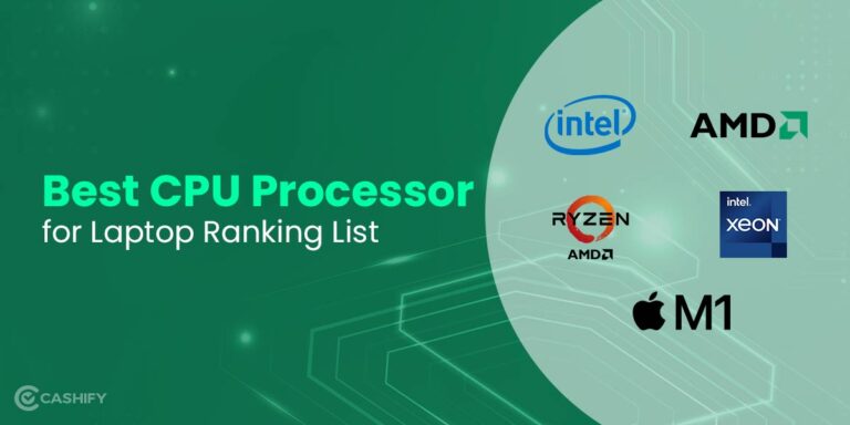 Best CPU Processor For Laptop Ranking List October 2025 | Cashify ...