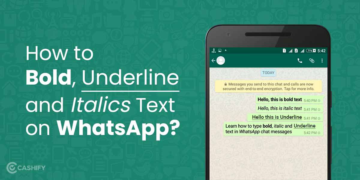 How To Bold Underline And Italics Text On WhatsApp Cashify Blog
