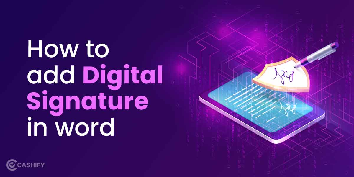How To Add Digital Signature In Word Cashify Laptops Blog