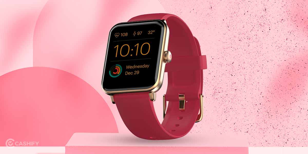 6 Best Budget Smartwatches In India November 2022 | Cashify ...