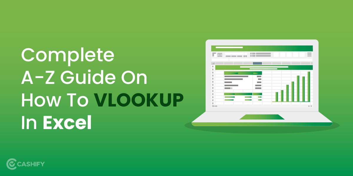Complete A-Z Guide On How To VLOOKUP In Excel | Cashify Blog