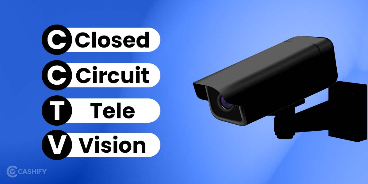 What Is CCTV Full Form Of CCTV Explained Cashify Blog What Is CCTV Full Form Of CCTV Explained Cashify Blog