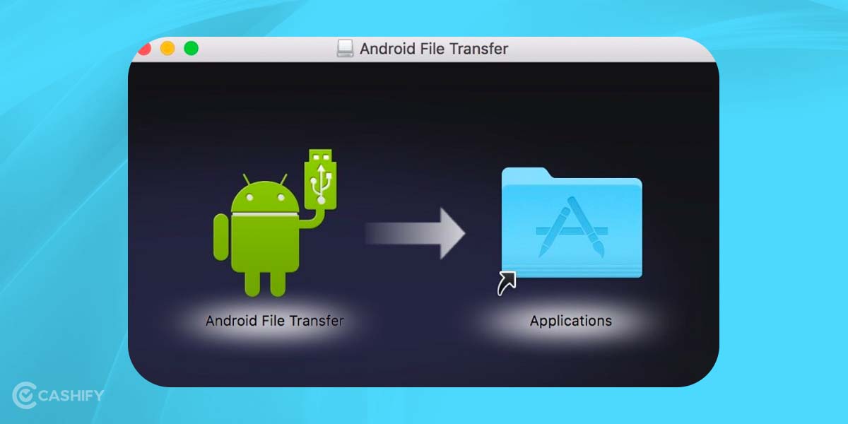 How To Transfer Files On Mac From Android, Mac, Windows, iPhone ...