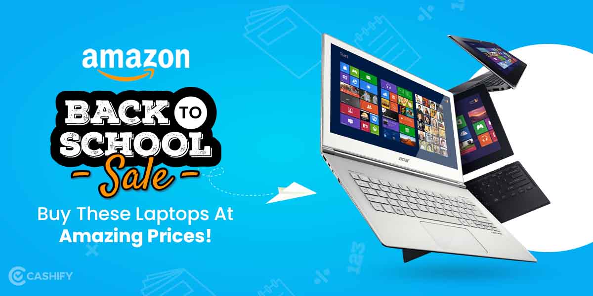 Amazon Back To School Sale: Buy These Laptops At Amazing Prices ...