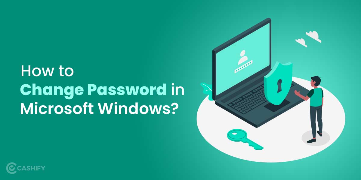 Learn How to Change Password in Windows 10 | Cashify Blog
