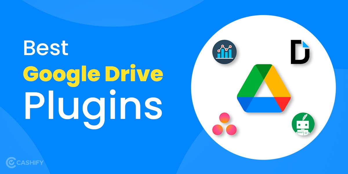 7 Best Google Drive Plugins To Make Your Work Life More Intuitive ...