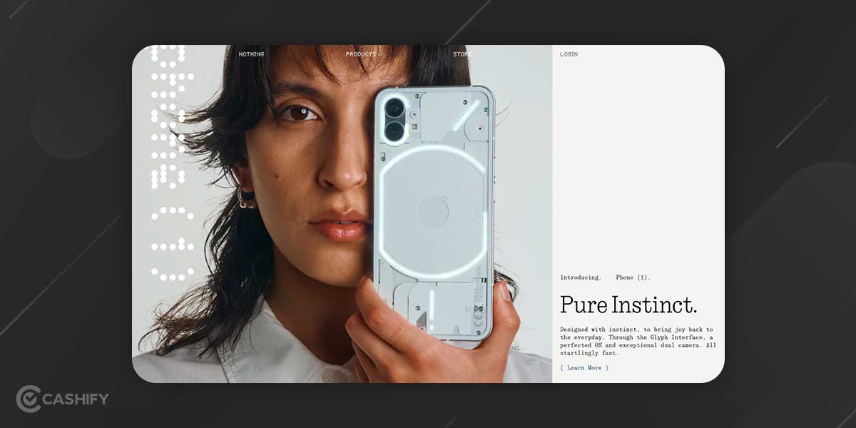 5 Reasons Why You Should Not Buy The Nothing Phone (1)! | Cashify Blog