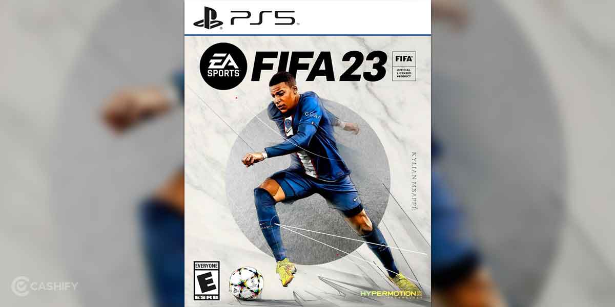 FIFA 23 - Everything That You Need To Know | Cashify Blog