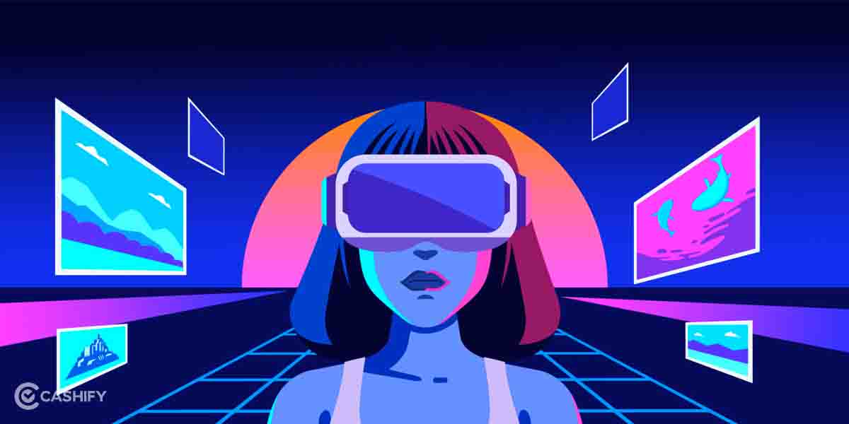 Deep Dive Into Metaverse Technology And How Does It Work | Cashify Blog