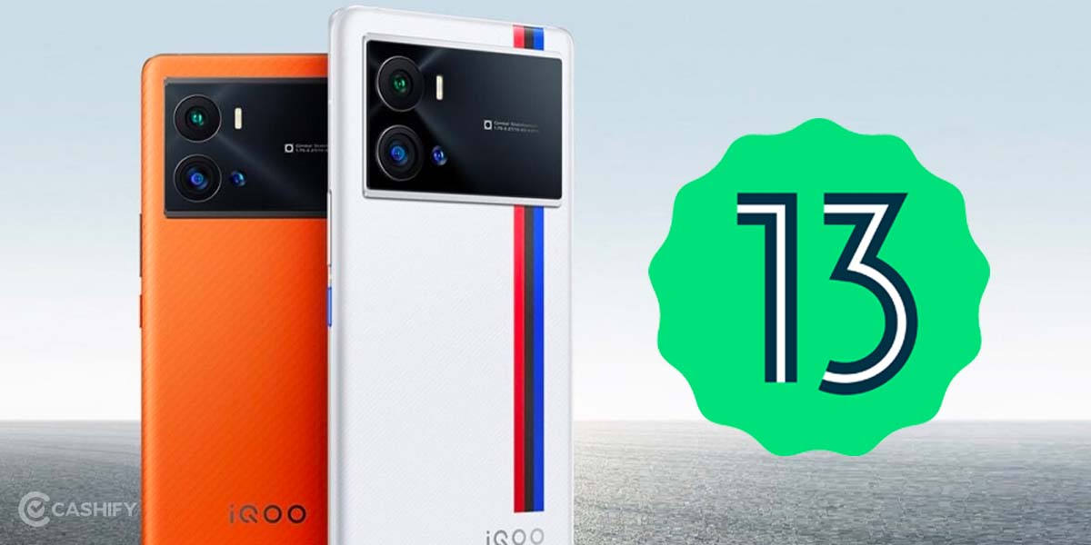 iQOO Android Update Tracker: Features, Eligible Devices, And More! | Cashify Mobile Phones Blog