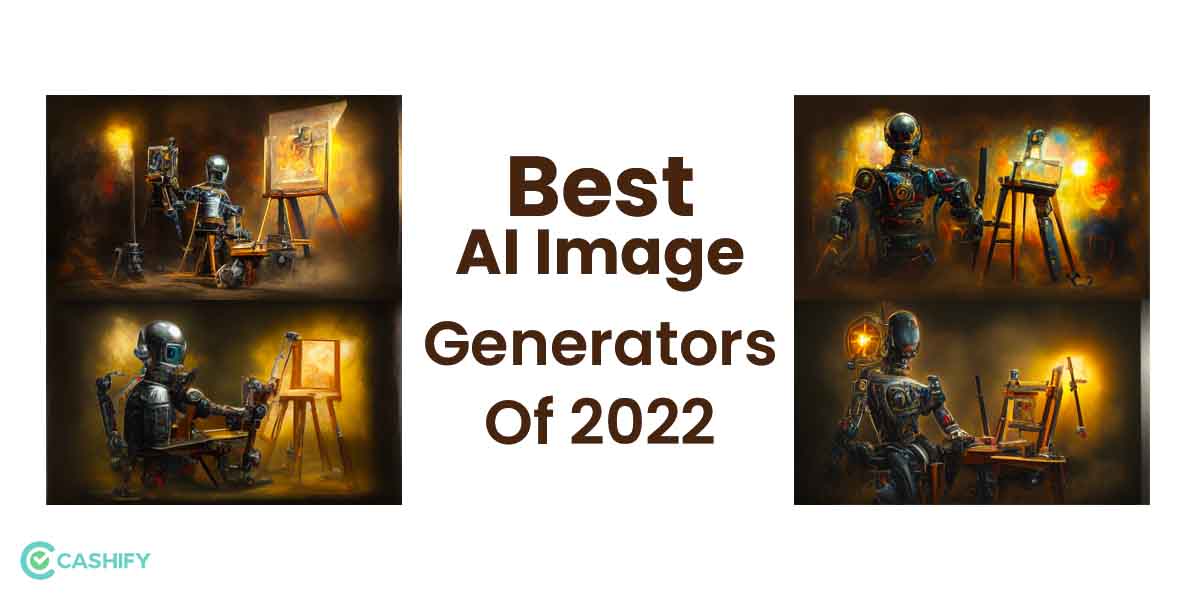 5 Best AI Image Generators To Turn Your Words Into Art! | Cashify Blog