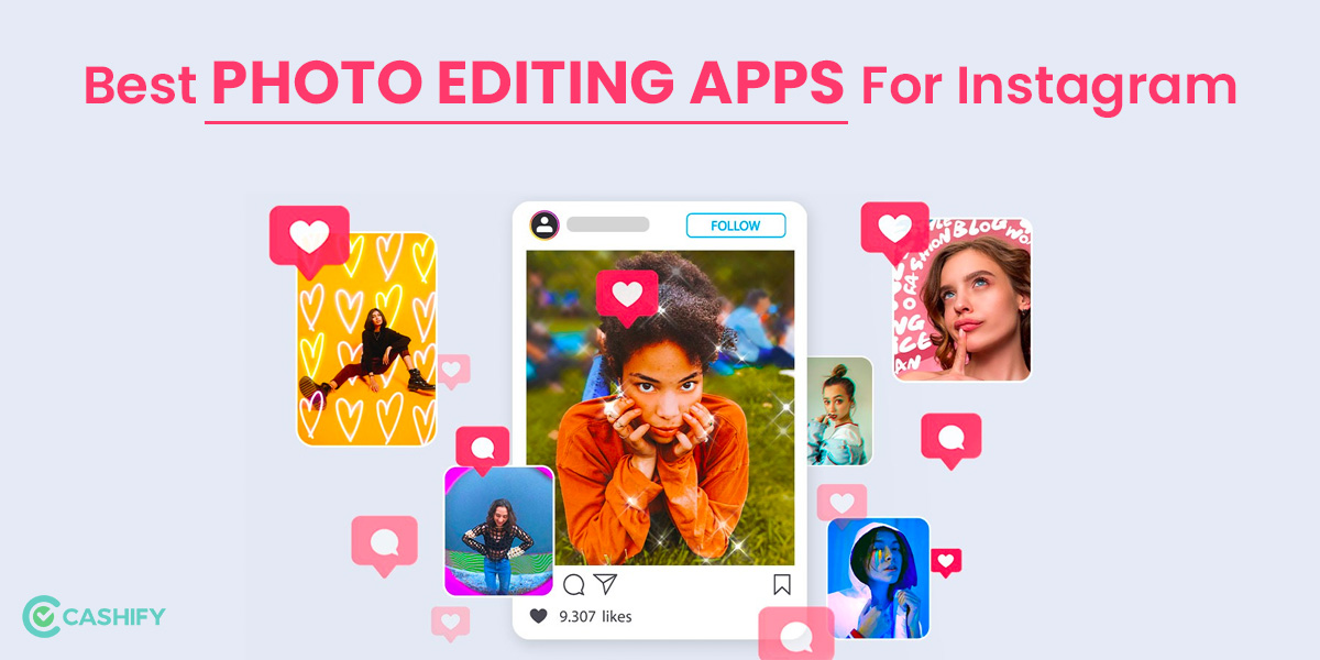 7 Best Photo Editing Apps For Instagram April 2024 | Cashify Blog