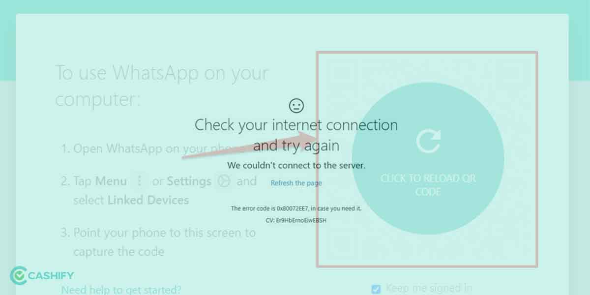 WhatsApp Web Scan Not Working? Try These 5 Fixes | Cashify Blog