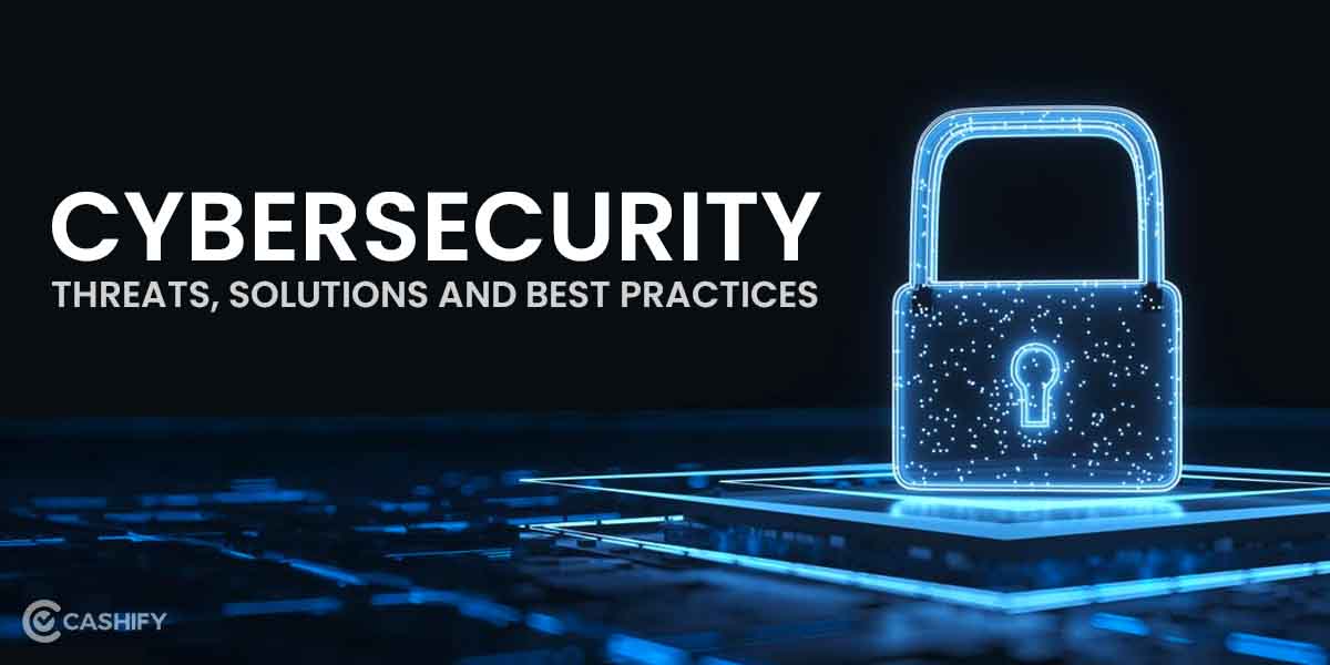 The State Of Cybersecurity: Threats, Solutions & Best Practices ...