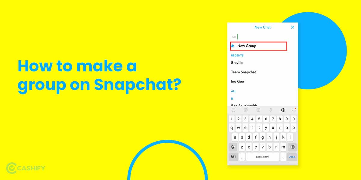 How To Make A Group On Snapchat Quickly? | Cashify Blog