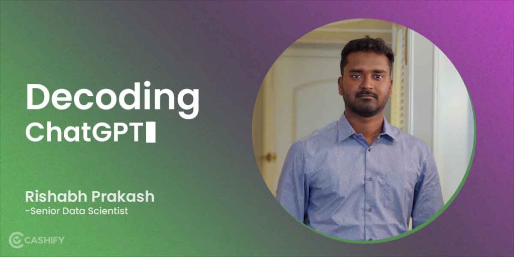 What Is ChatGPT: A Simple Explainer & How Does It Works? | Cashify Blog