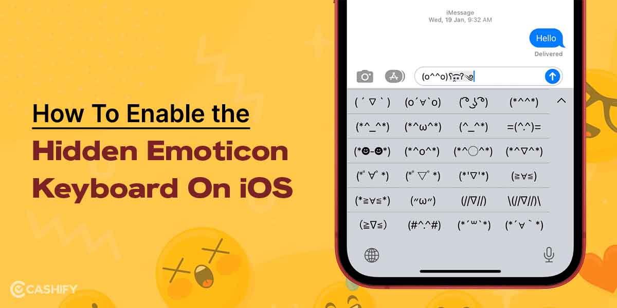 How To Enable Hidden Emoticon Keyboard On iOS | Cashify Blog
