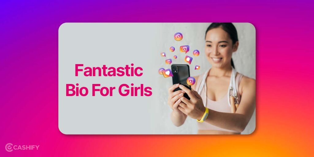 700+ Instagram Bio For Girls That You Can Start Using Right Away ...