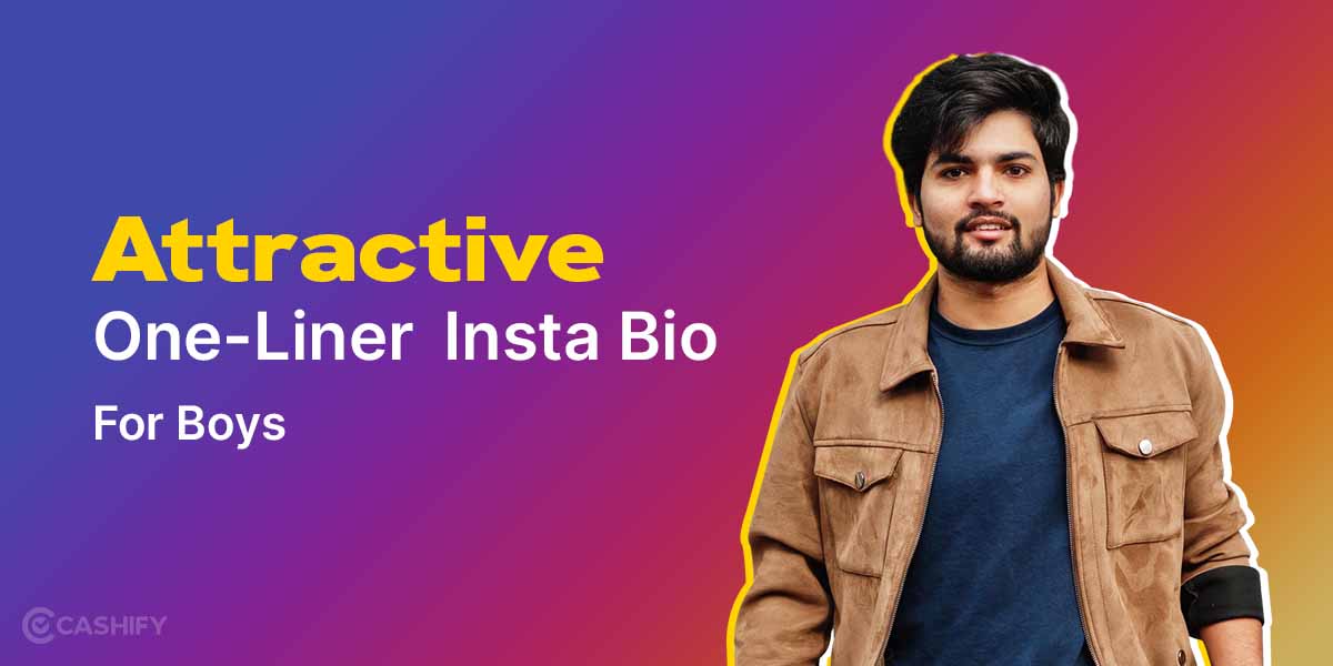 1200+ Instagram Bio For Boys- Latest and Catchy Bio! | Cashify Blog