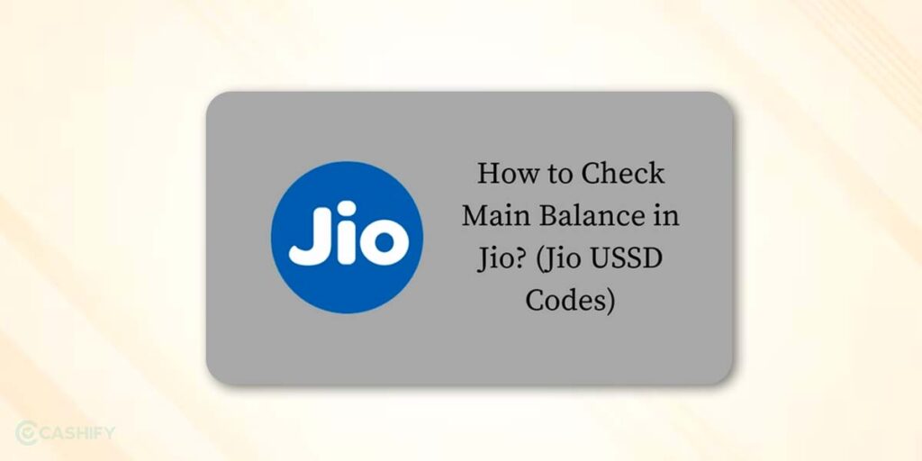 How To Check Jio Balance- USSD Codes, SMS, Jio Balance Check Number ...