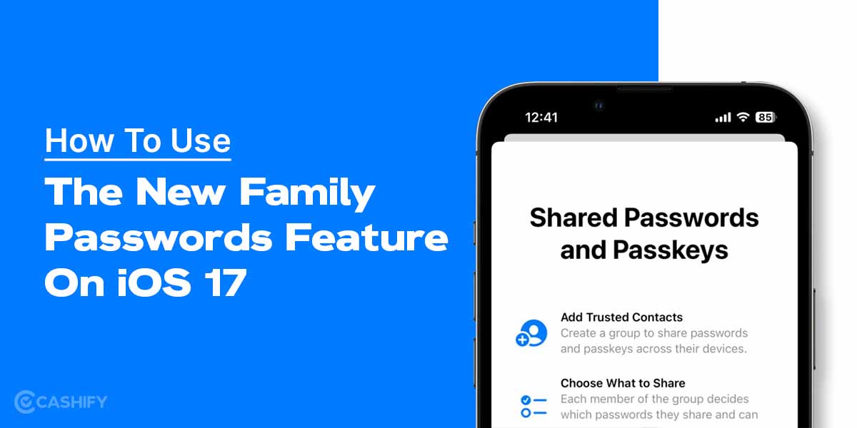 How To Use The New Family Passwords Feature On iOS 17 | Cashify Blog