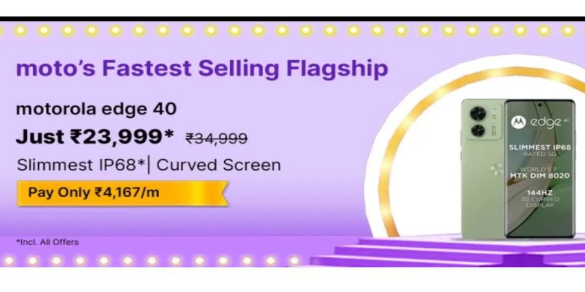 Unbelievable Motorola Edge 40 Deal Await You At Flipkart BBD Sale ...