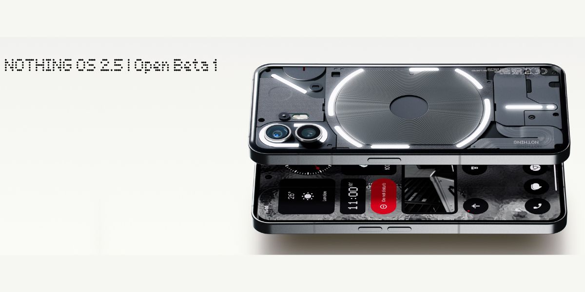 Nothing OS 2.5 Beta Announced: Get Android 14 on Nothing Phone (2 ...