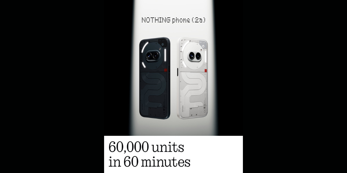 Nothing Phone (2a) Sale: Over 60,000 Units Sold In 60 Minutes ...